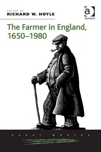 The Farmer in England, 1650–1980 — European Rural History Organisation